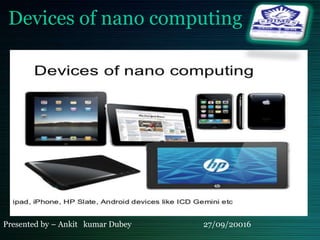 Nano computing | PPT