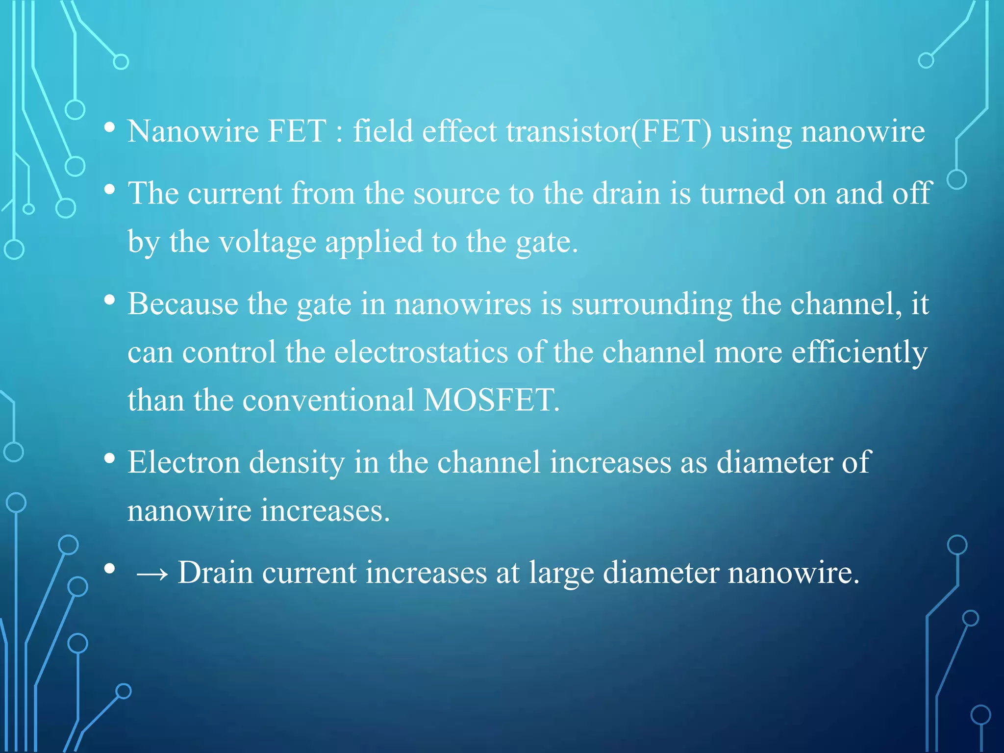 Nano devices- resonant tunneling diode, resonant tunneling transistor, SET, FinFET, Nanowire FET ...