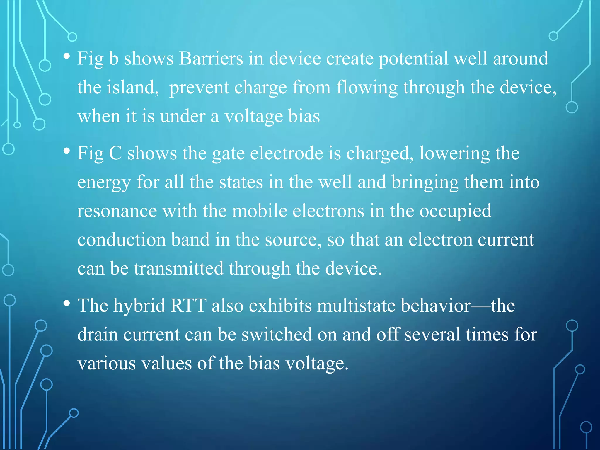 Nano devices- resonant tunneling diode, resonant tunneling transistor ...