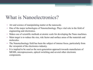 Nanoelectronics | PPTX