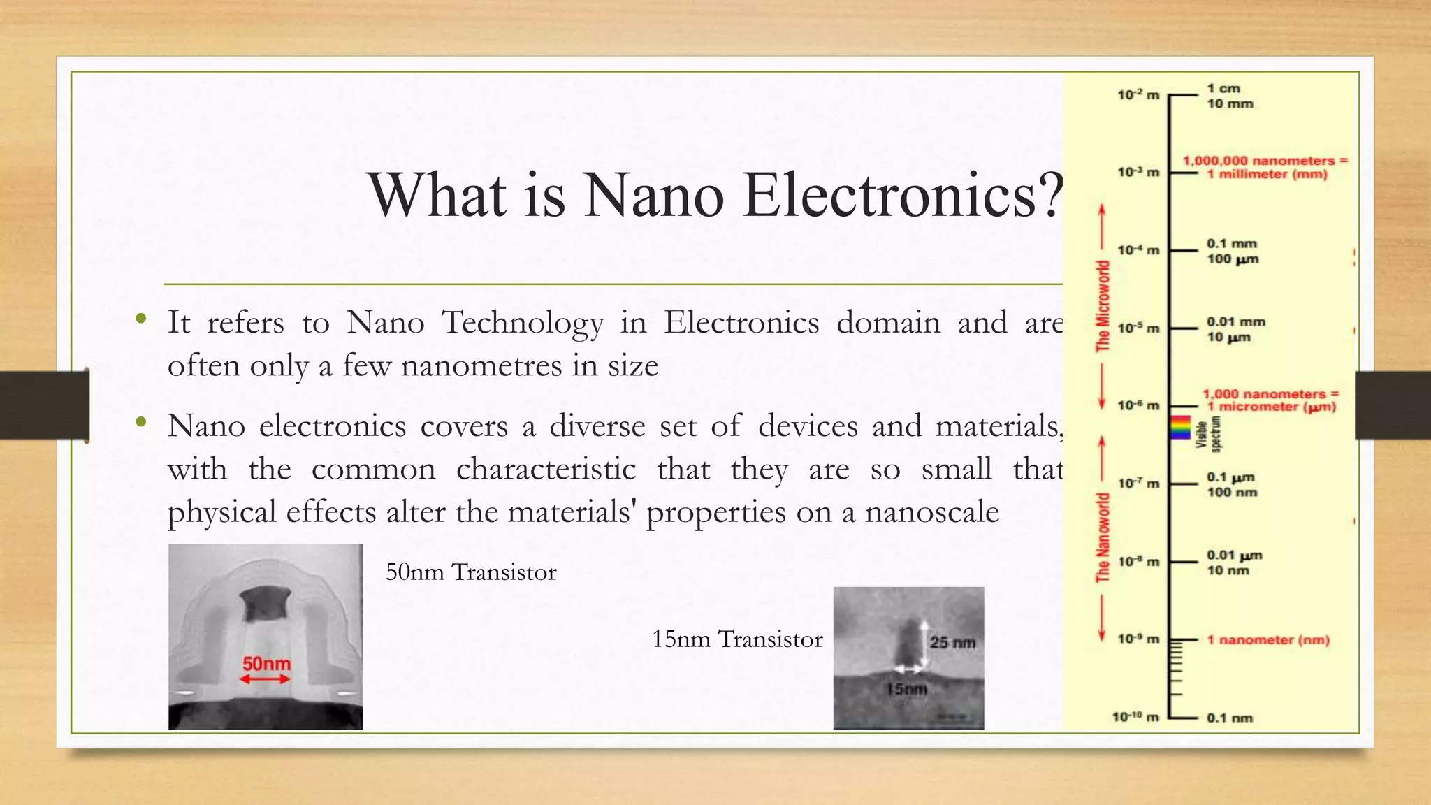 Nano electronics Technology and its Application | PPTX