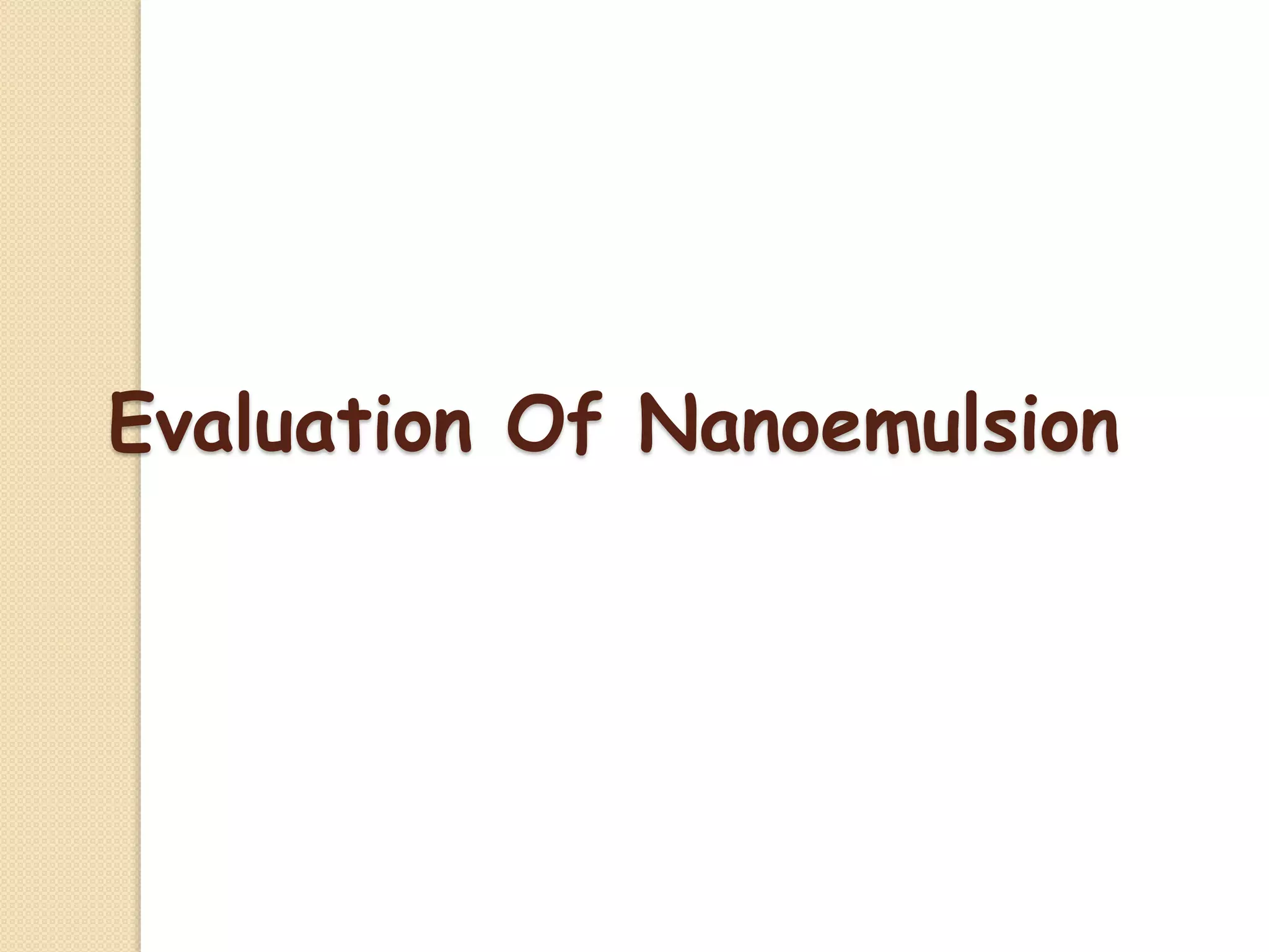 Nanoemulsion CHINCHOLE | PPTX