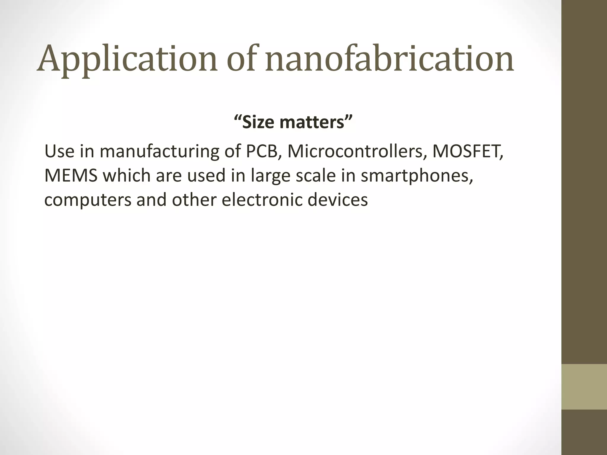 Nanofabrication techniques | PPTX