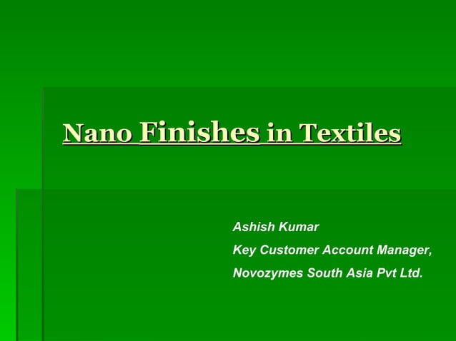 Nano Finishes In Textiles | PPT