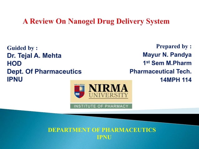 Nanogel drug delivery system | PPTX