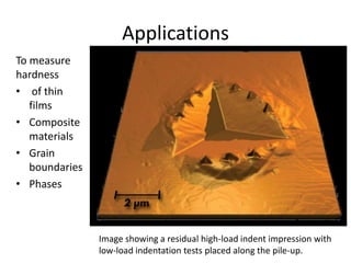 Nanoindentation | PPTX