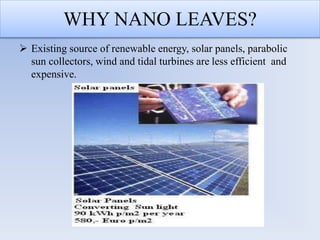 Energy harvesting using nano leaves | PPT