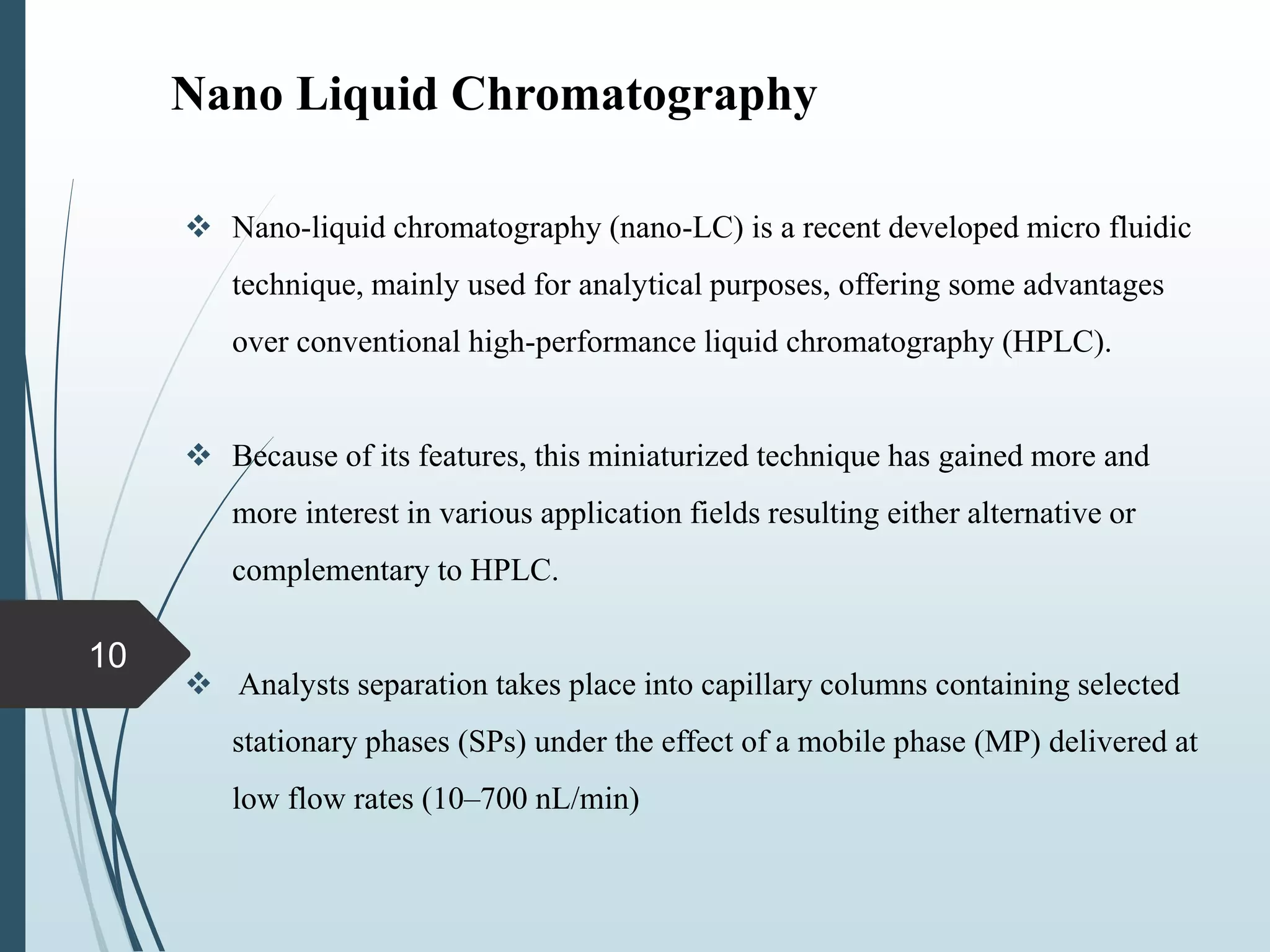 Nano liquid chromatography (ncl) | PPTX
