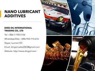 Nano Lubricant Additive Supplier - Ding Oil | PPT