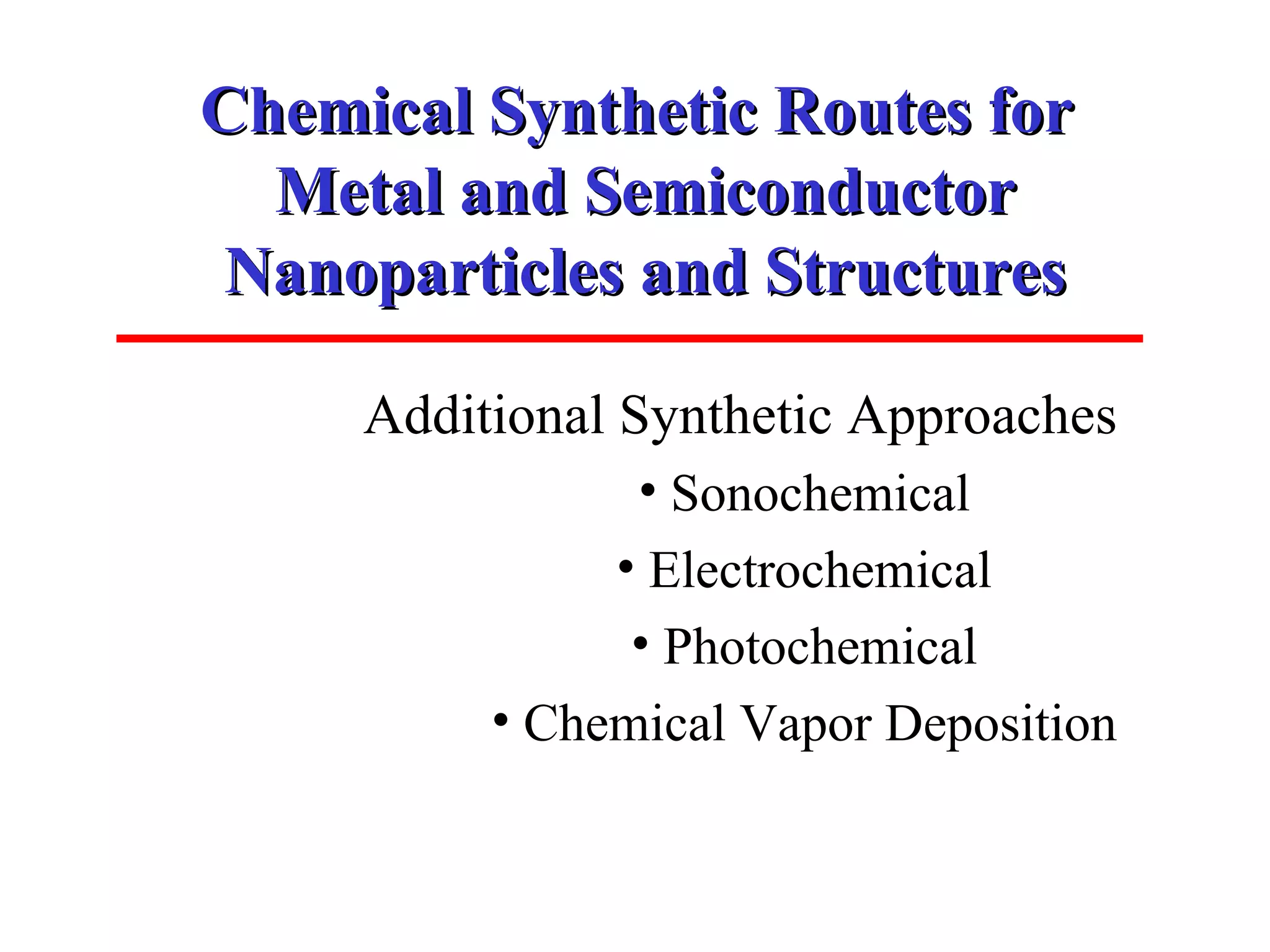 CHEMISTRY OF NANOSCALE MATERIALS | PPT