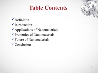 nanomaterials and their properties and applications | PPTX