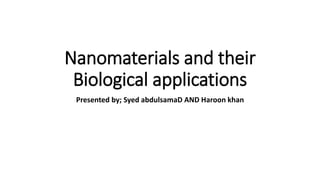 Nanomaterials and their Biological applications.pptx