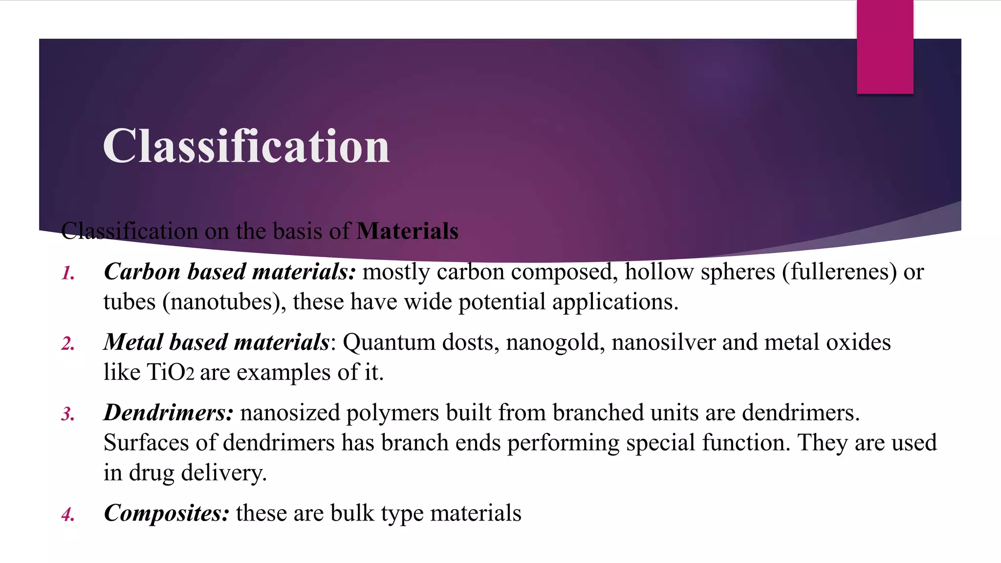 Nanomaterials and their classification | PPTX