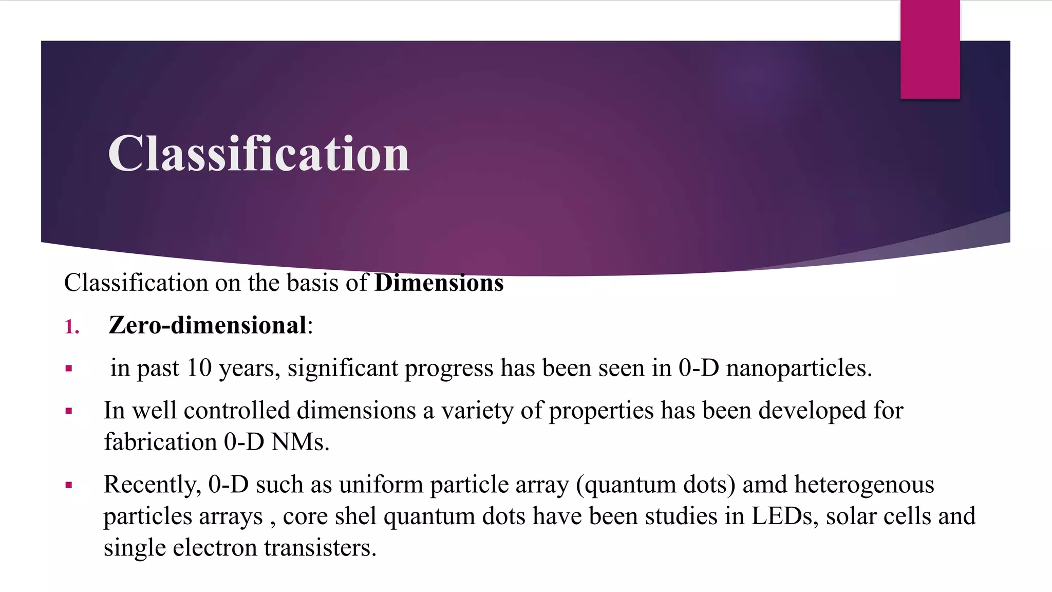 Nanomaterials and their classification | PPTX