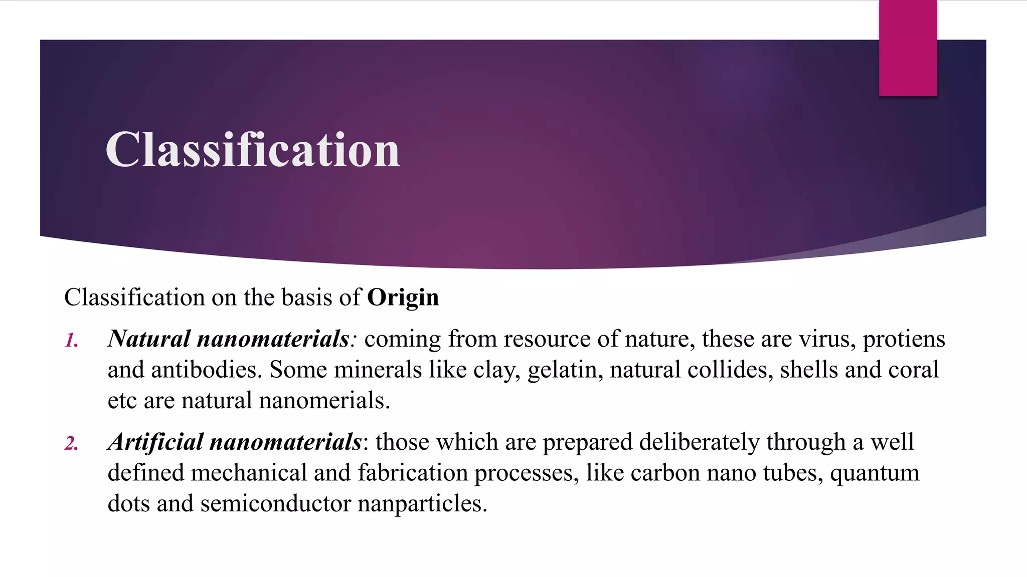 Nanomaterials and their classification | PPTX
