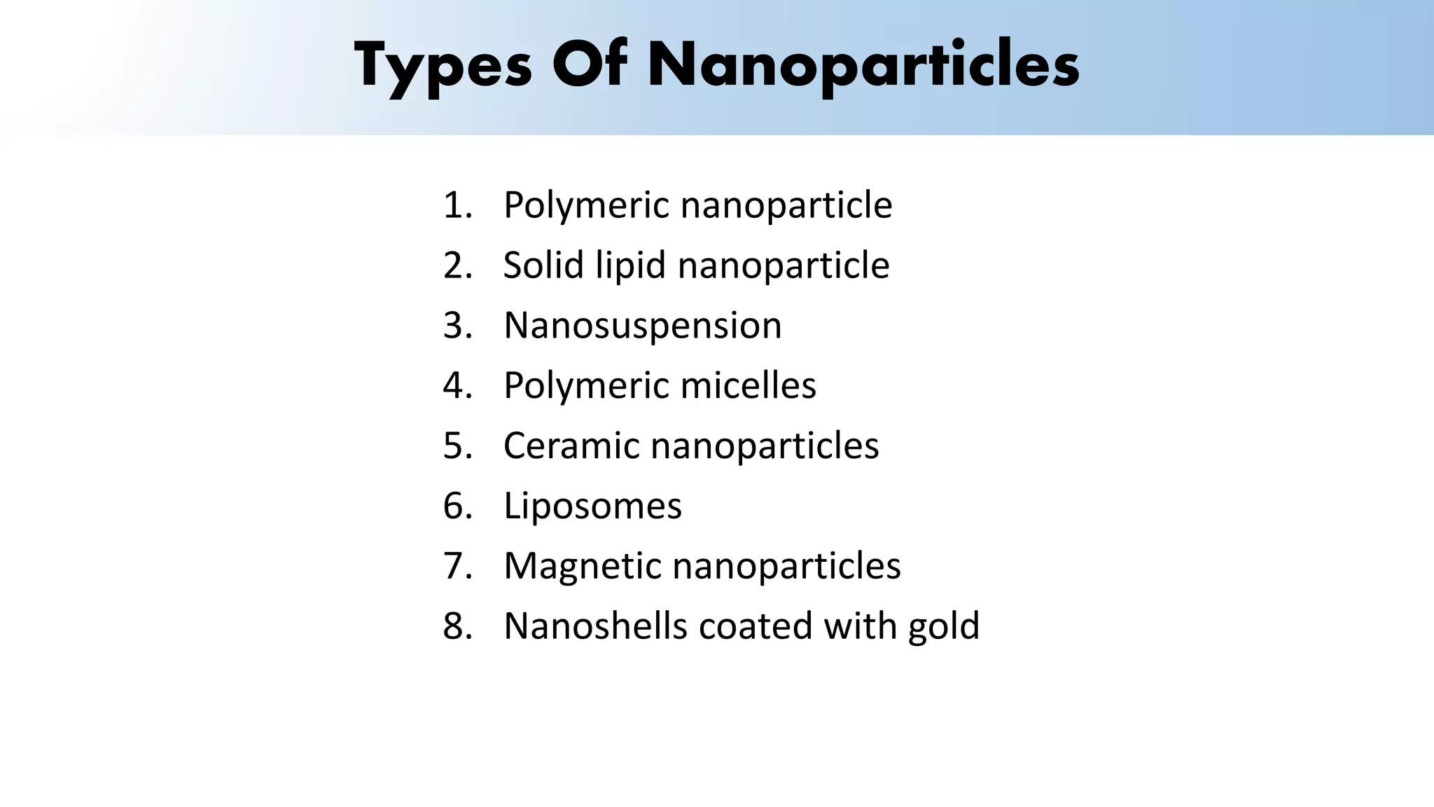 Nanoparticle: Type & Preparation | PPTX