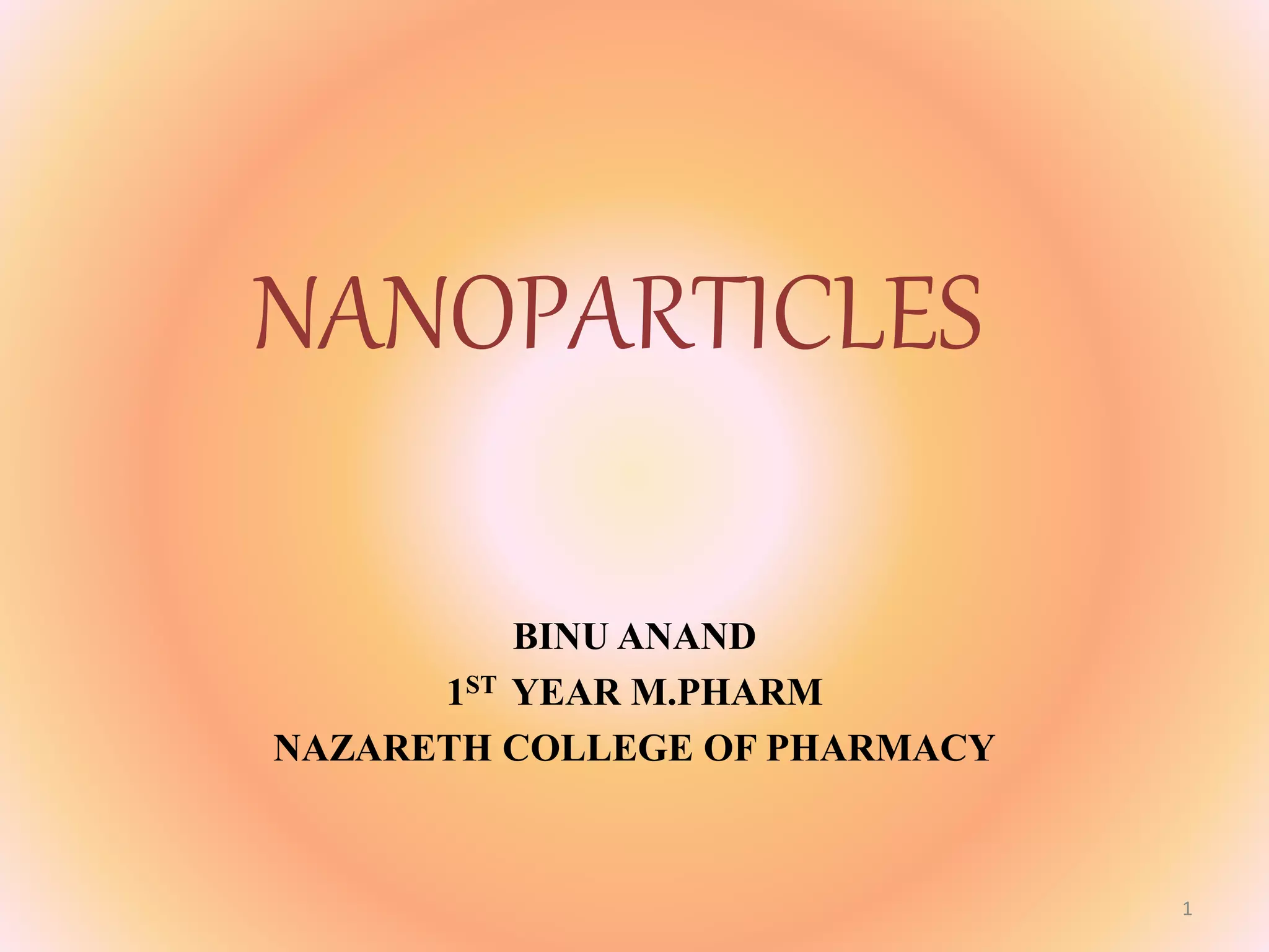 Nanoparticles | PPTX
