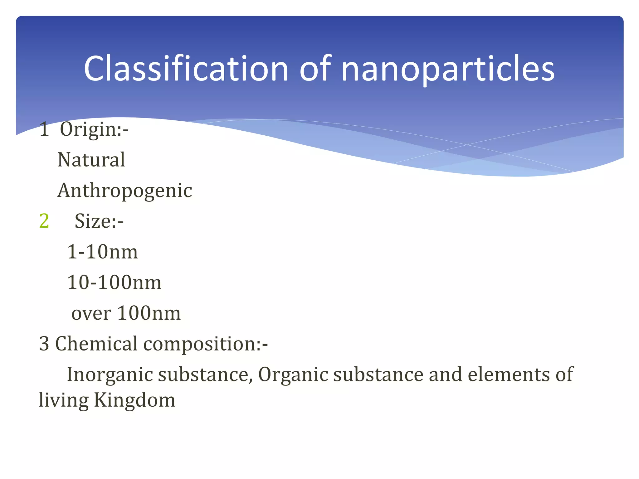 Nanoparticles definitions their classification and biomedical approach ...