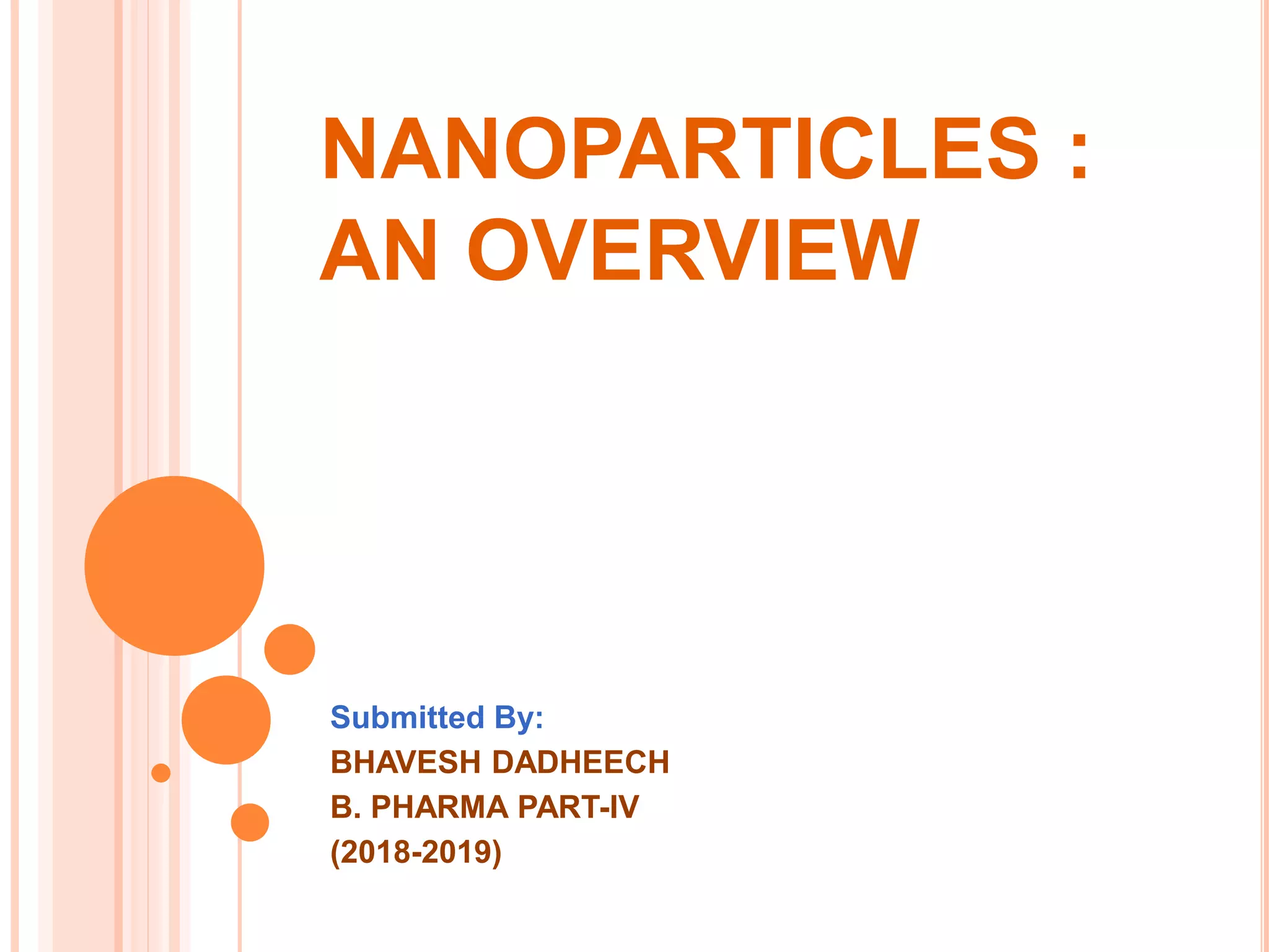 Nanoparticles ppt | PPTX