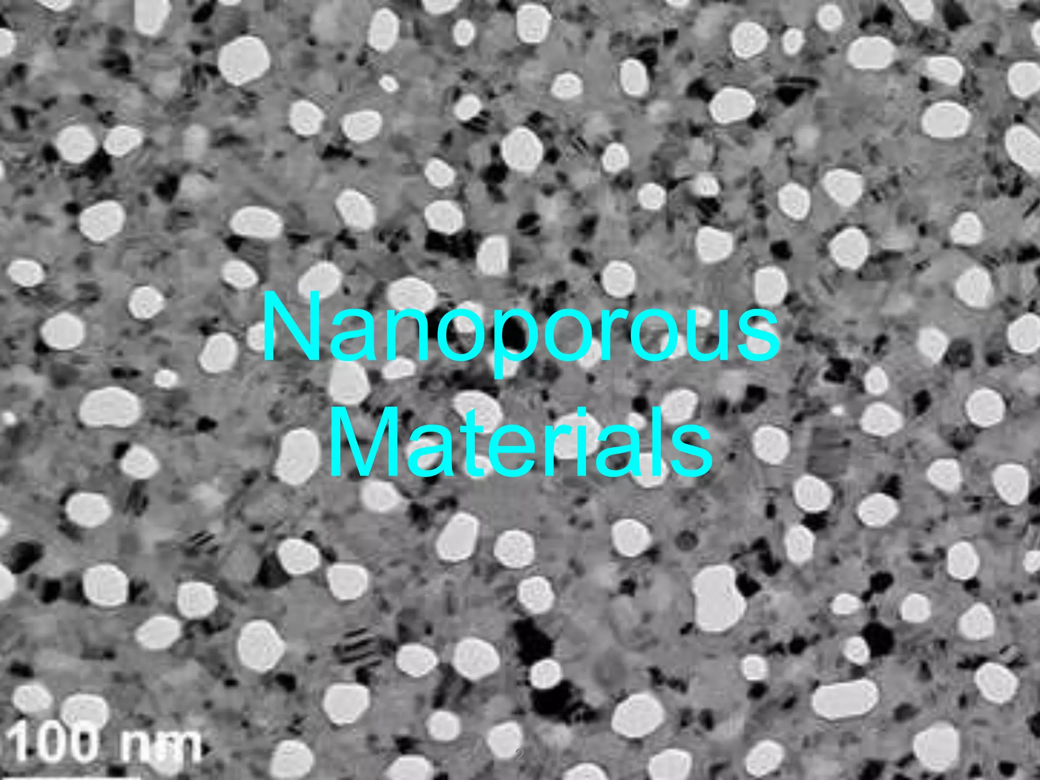 Nanoporous Materials | PPTX