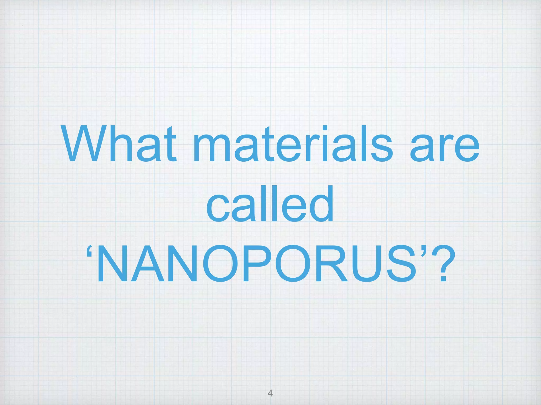 Nanoporous Materials | PPTX