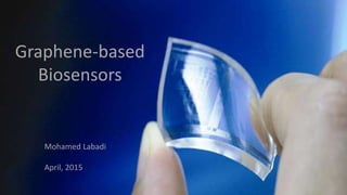 Graphene-based Biosensors | PPTX