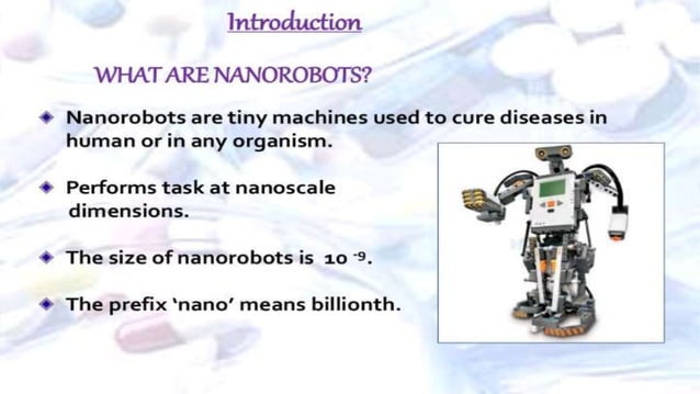 Nano robotics | PPTX | Robotics | Technology & Computing