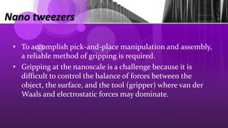 Nanorobotics and nanomanipulation | PPTX