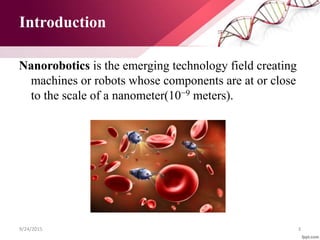 Nano robots and case study | PPTX