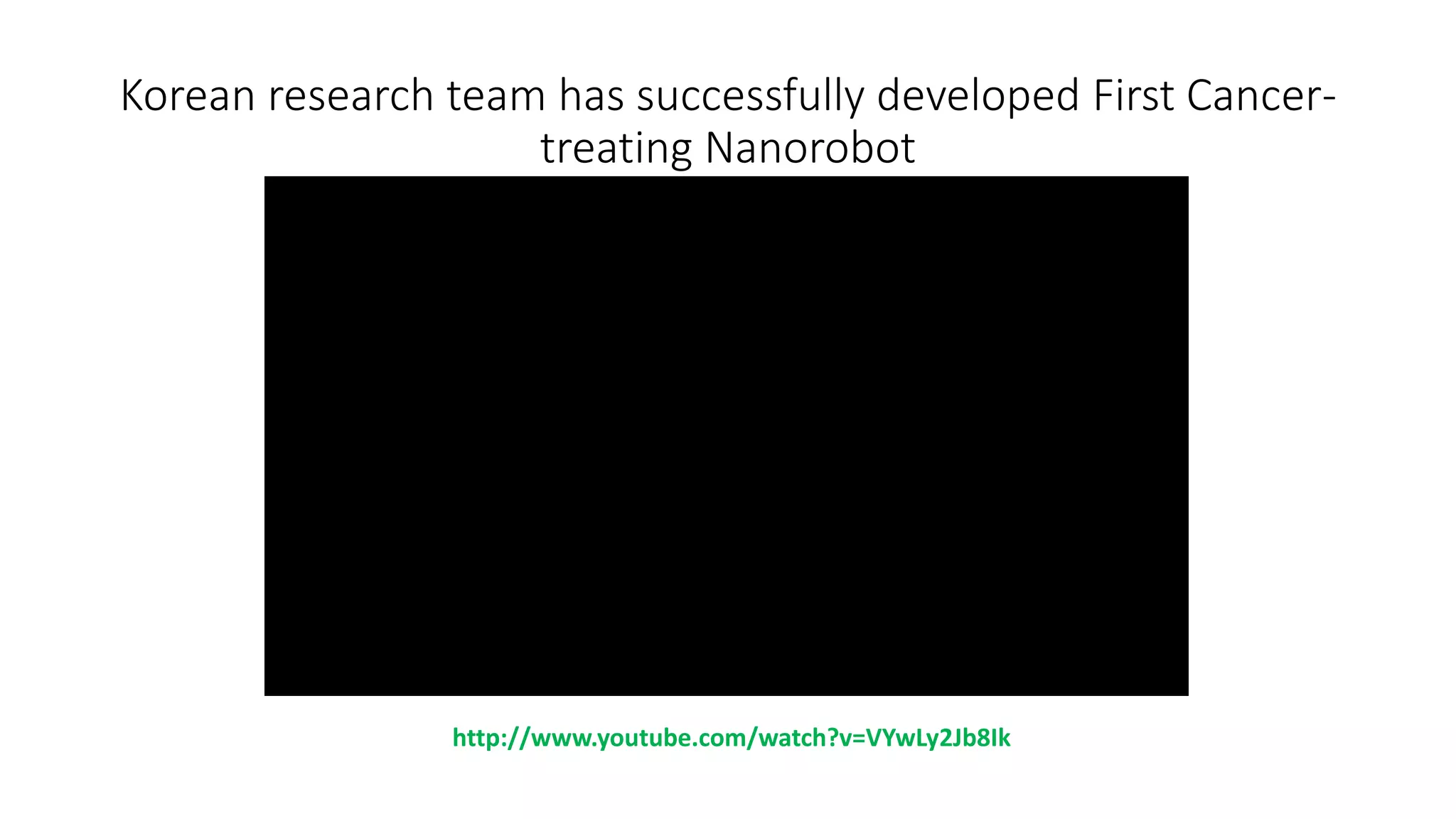 Nanorobots used in cancer treatment | PPTX | Cancer | Diseases and ...