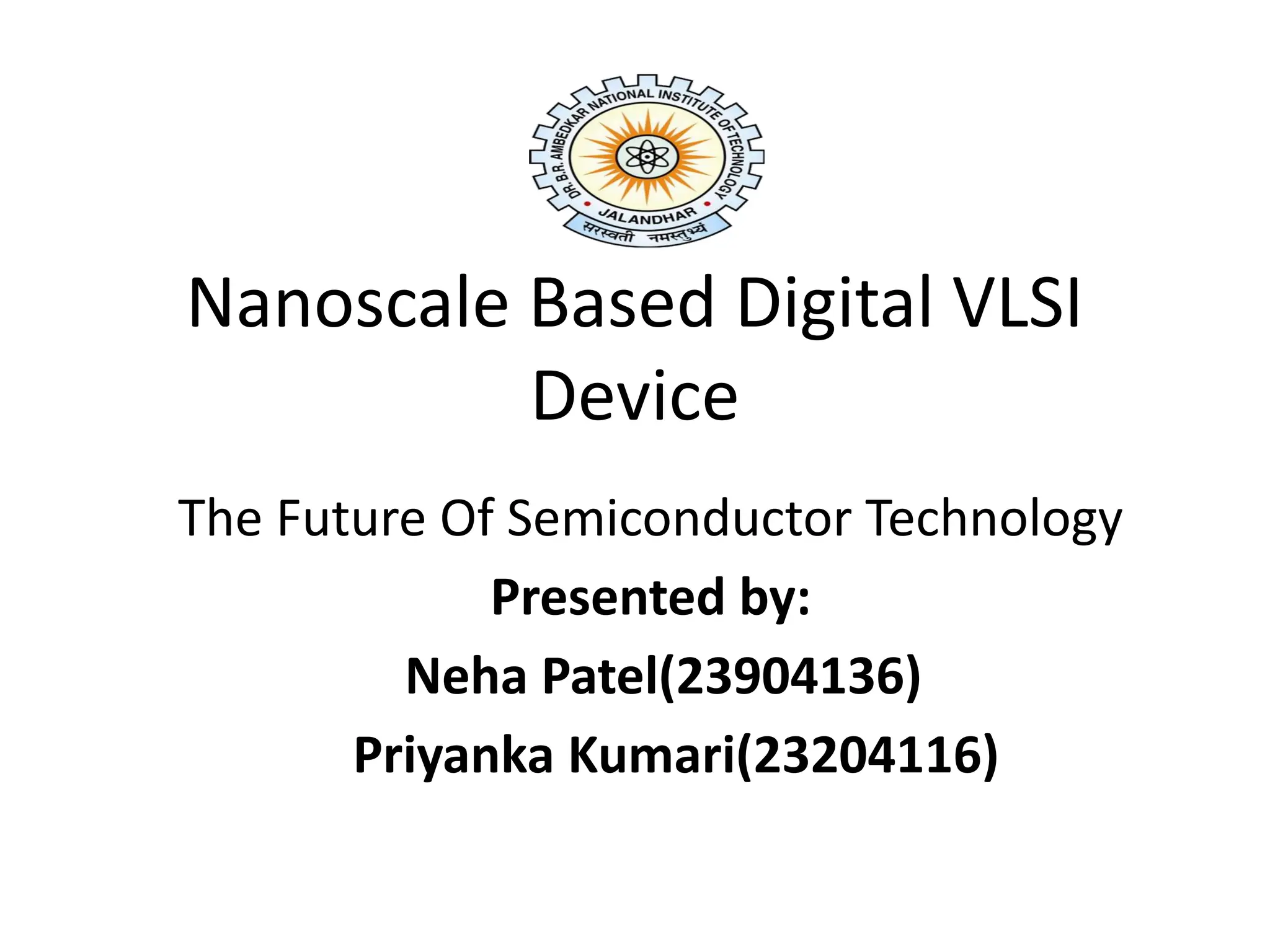 Nanoscale Based Digital VLSI Circuits (1) - NEHA PATEL.pptx.pdf