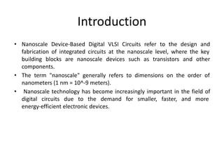 Nanoscale Based Digital VLSI Circuits (1) - NEHA PATEL.pptx.pdf