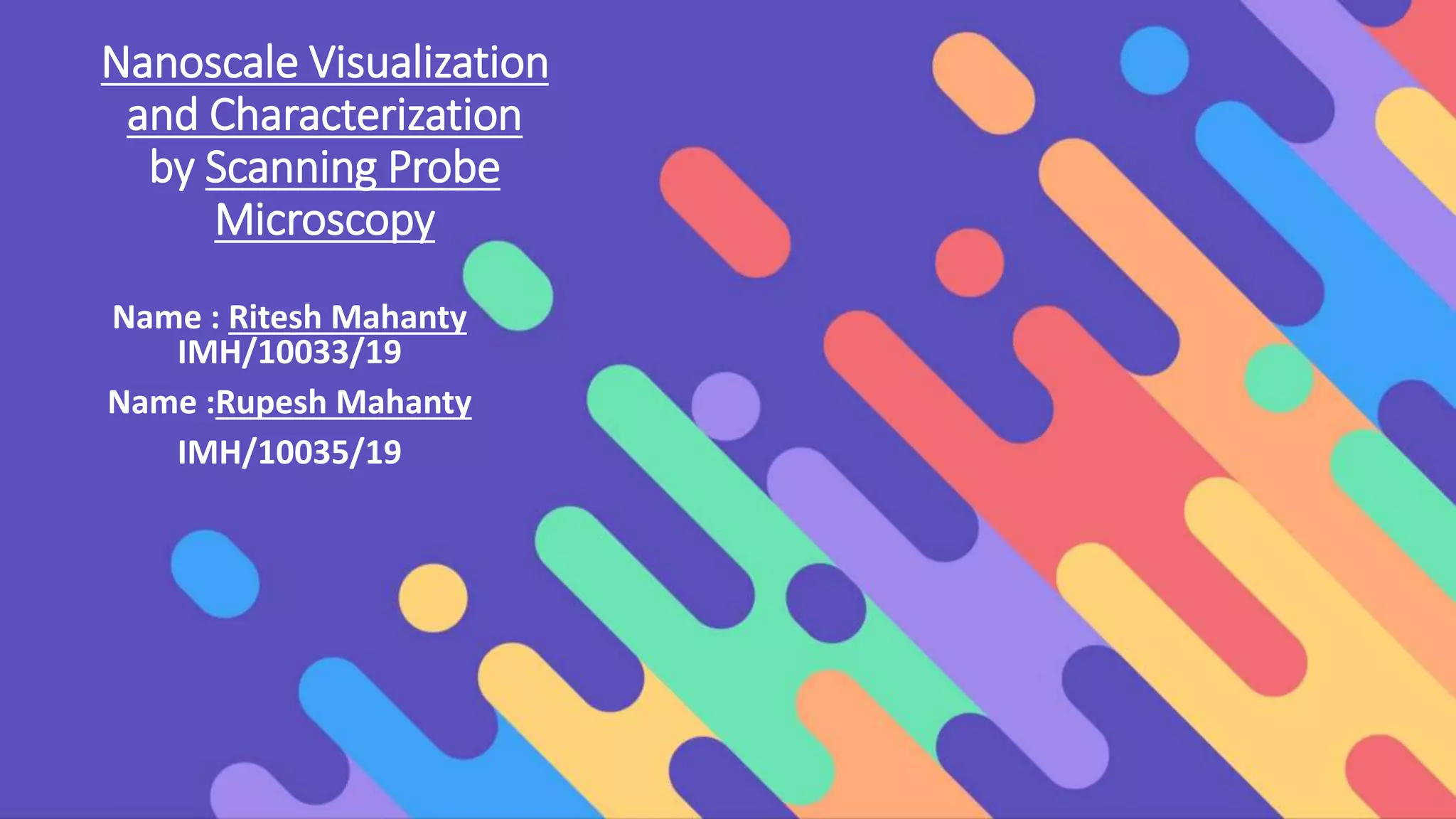 nanoscale visualization and characterization.pptx
