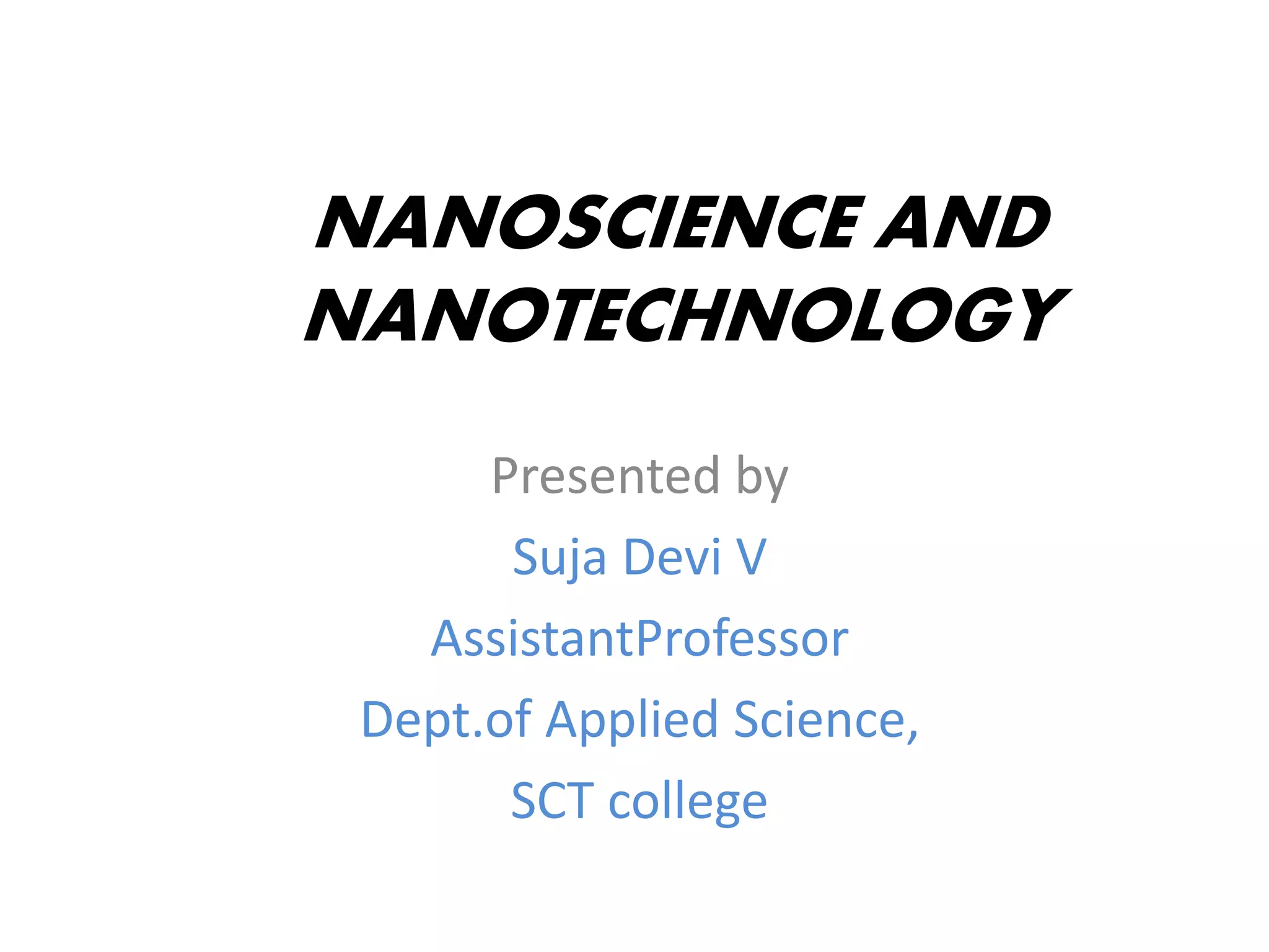 Nanoscience and nanotechnology | PPTX