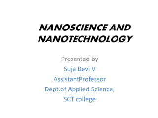 Nanoscience and nanotechnology | PPTX