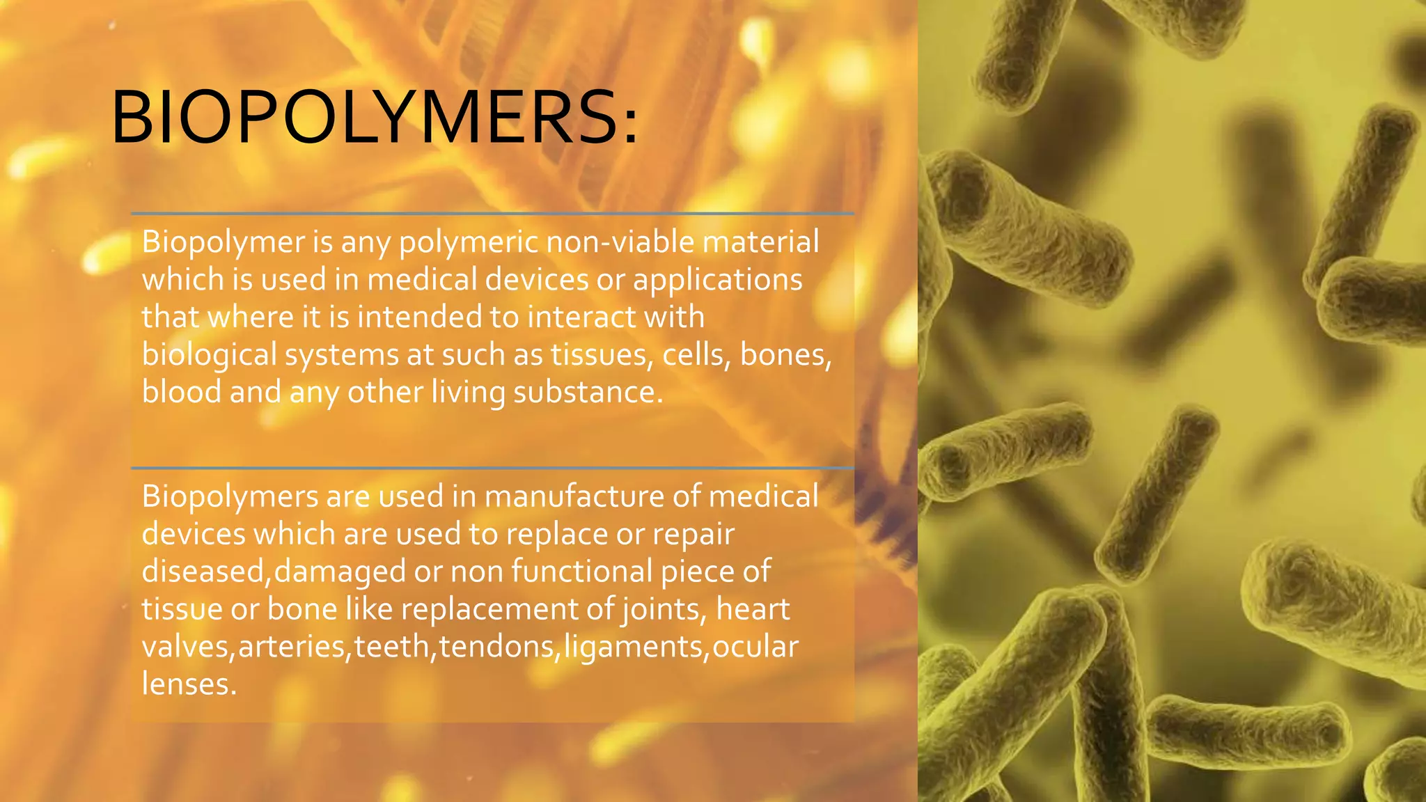 biocompatibility of biopolymers and their sterilisation techniques. | PPTX