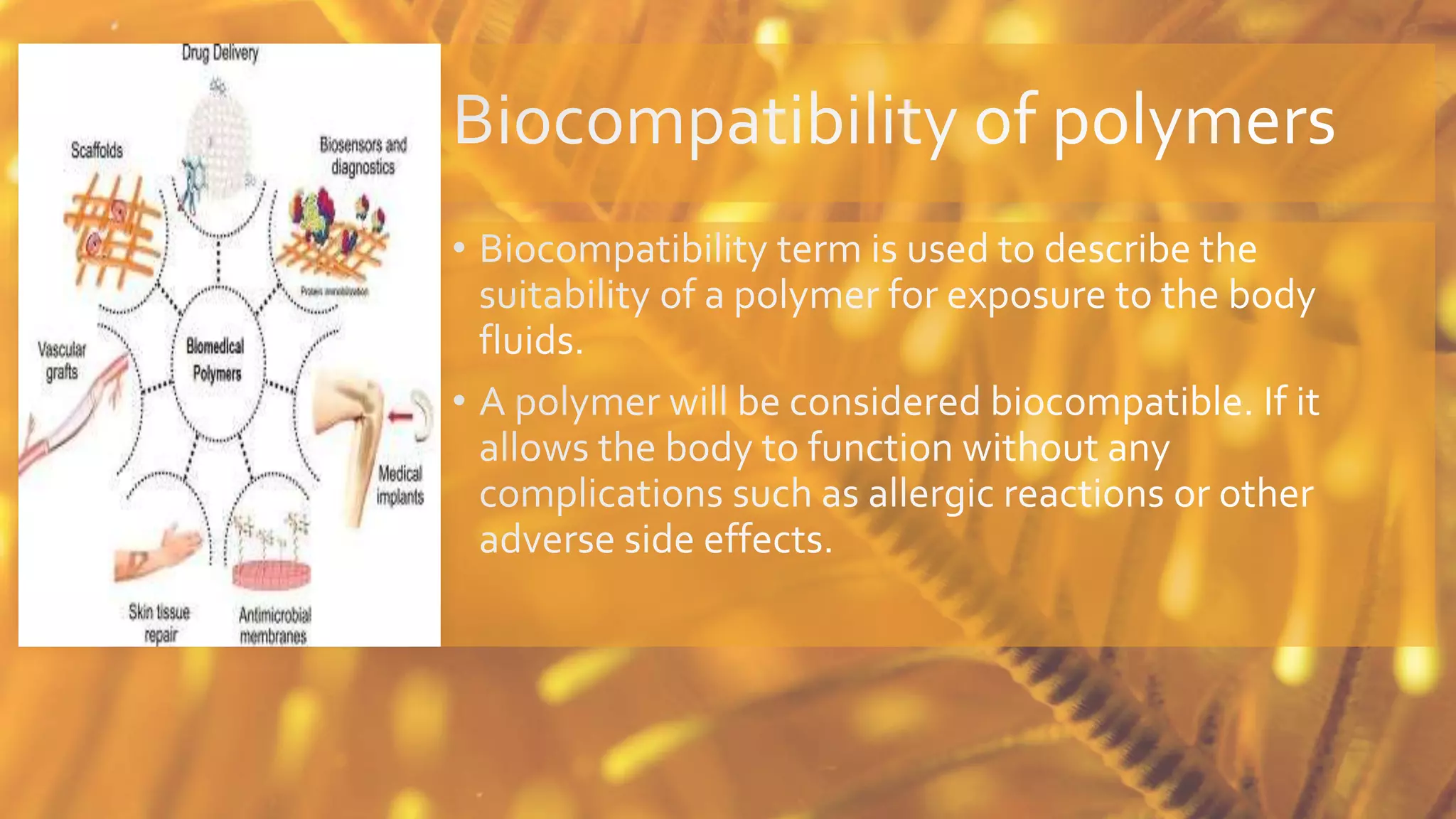 biocompatibility of biopolymers and their sterilisation techniques. | PPT