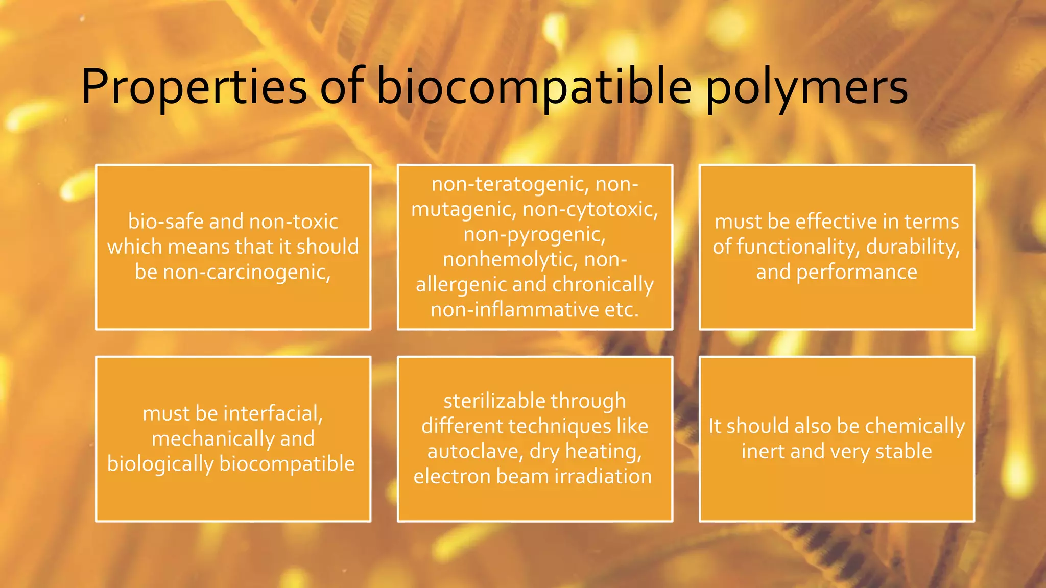 biocompatibility of biopolymers and their sterilisation techniques. | PPT