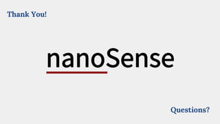 Nanosense engr 245 lean launchpad stanford 2019 | PPTX | Internet of ...