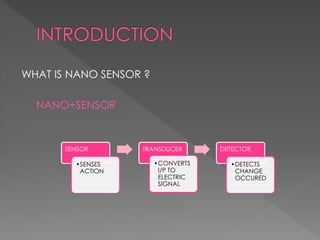 Nano sensors with their applications | PPTX
