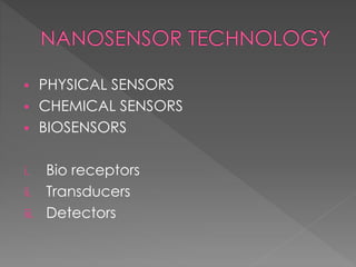Nano sensors with their applications | PPTX