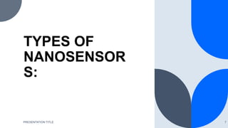Nanosensors and its applications. pptx | PPTX