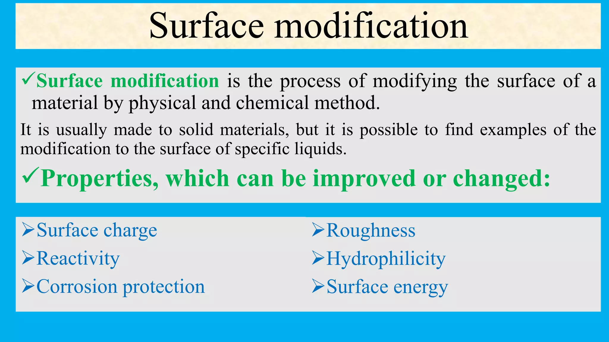Nanostructure and surface modification | PPTX