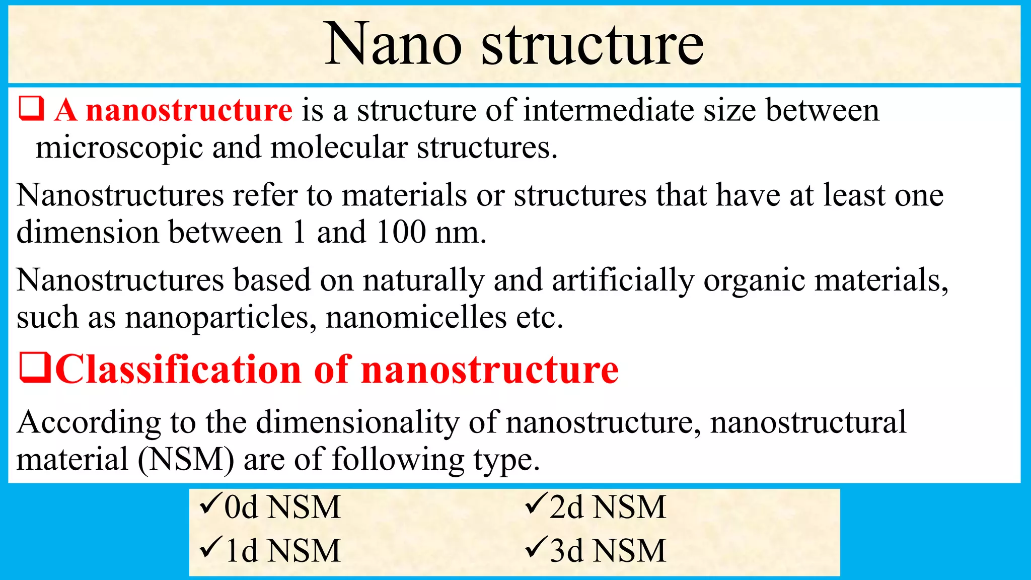 Nanostructure and surface modification | PPTX