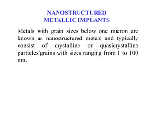 nanostructured metallic implants for biomaterials.pptx