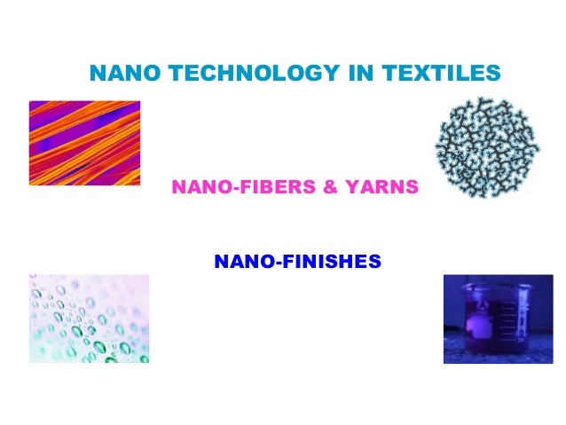 NANOTECHNOLOGY IN TEXTILES