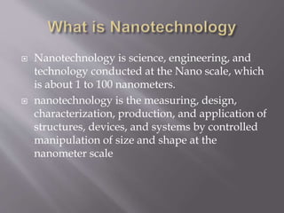 Nanotech | PPTX | Chemistry | Science