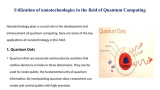 Nanotechnologies in the Field of Quantum Computing.pptx