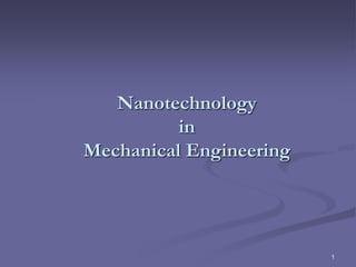 nanotechnology-in-mechanical-engineering.ppt