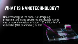 Nanotechnology_20231223_114542_0000.pdf in questions type presentation ...